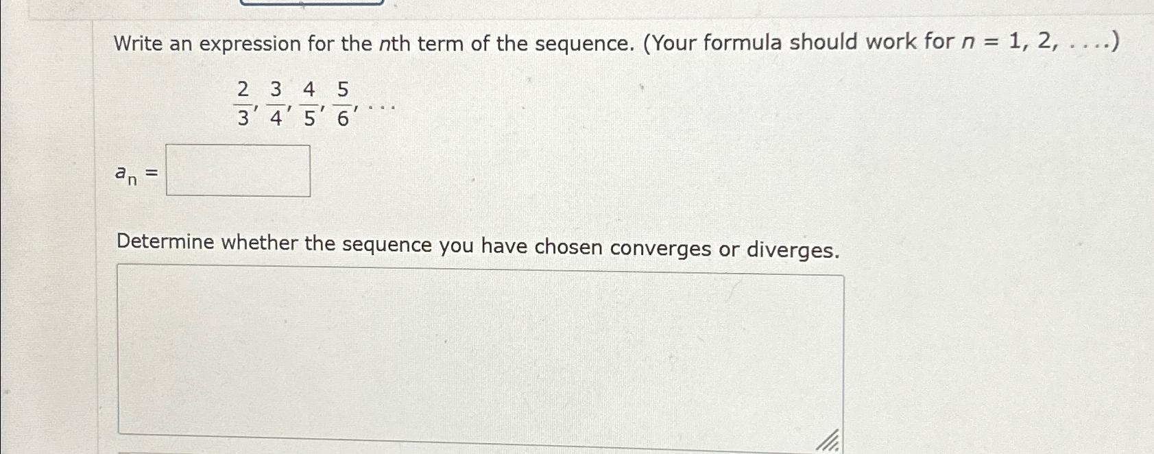 Solved Write an expression for the nth term of the sequence. | Chegg.com