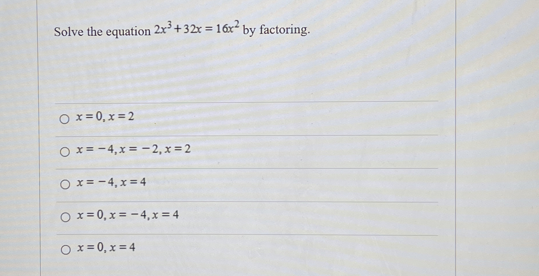 Solved Solve the equation 2x3+32x=16x2 ﻿by | Chegg.com