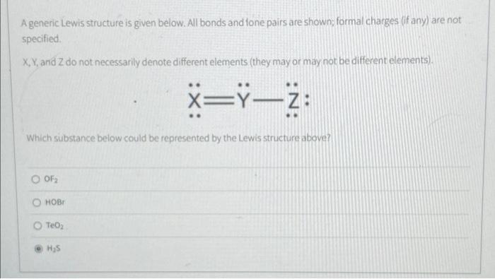 Solved A generic Lewis structure is given below. All bonds | Chegg.com