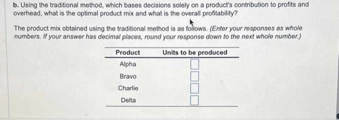 Solved b. Using the traditional method, which bases | Chegg.com