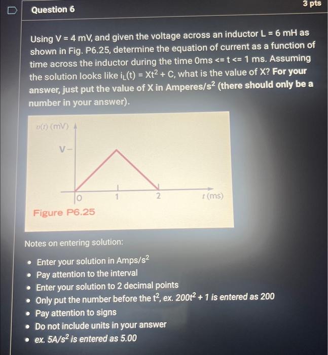 Solved Using V=4mV, and given the voltage across an inductor | Chegg.com