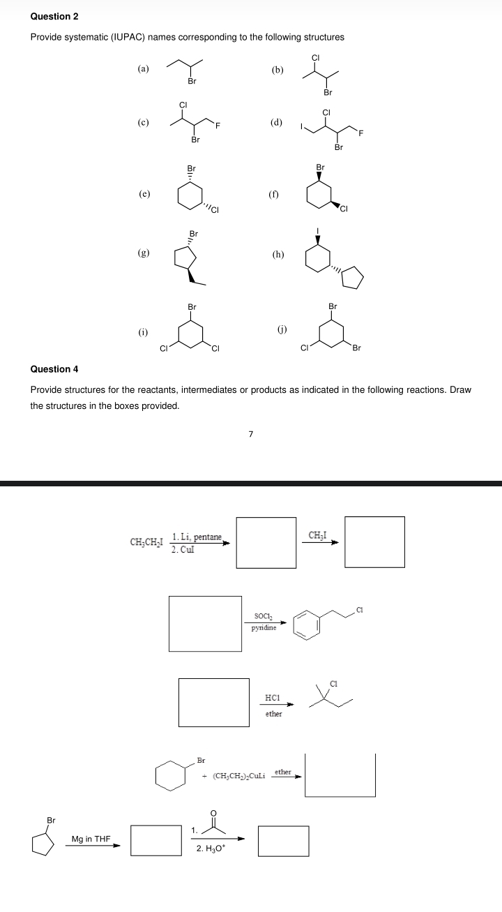 Solved Question 2Provide systematic (IUPAC) ﻿names | Chegg.com