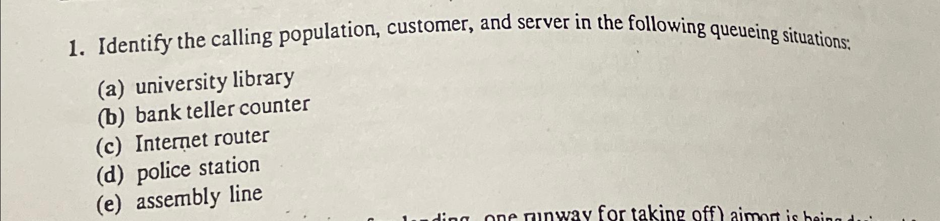 Solved Identify The Calling Population Customer And Server