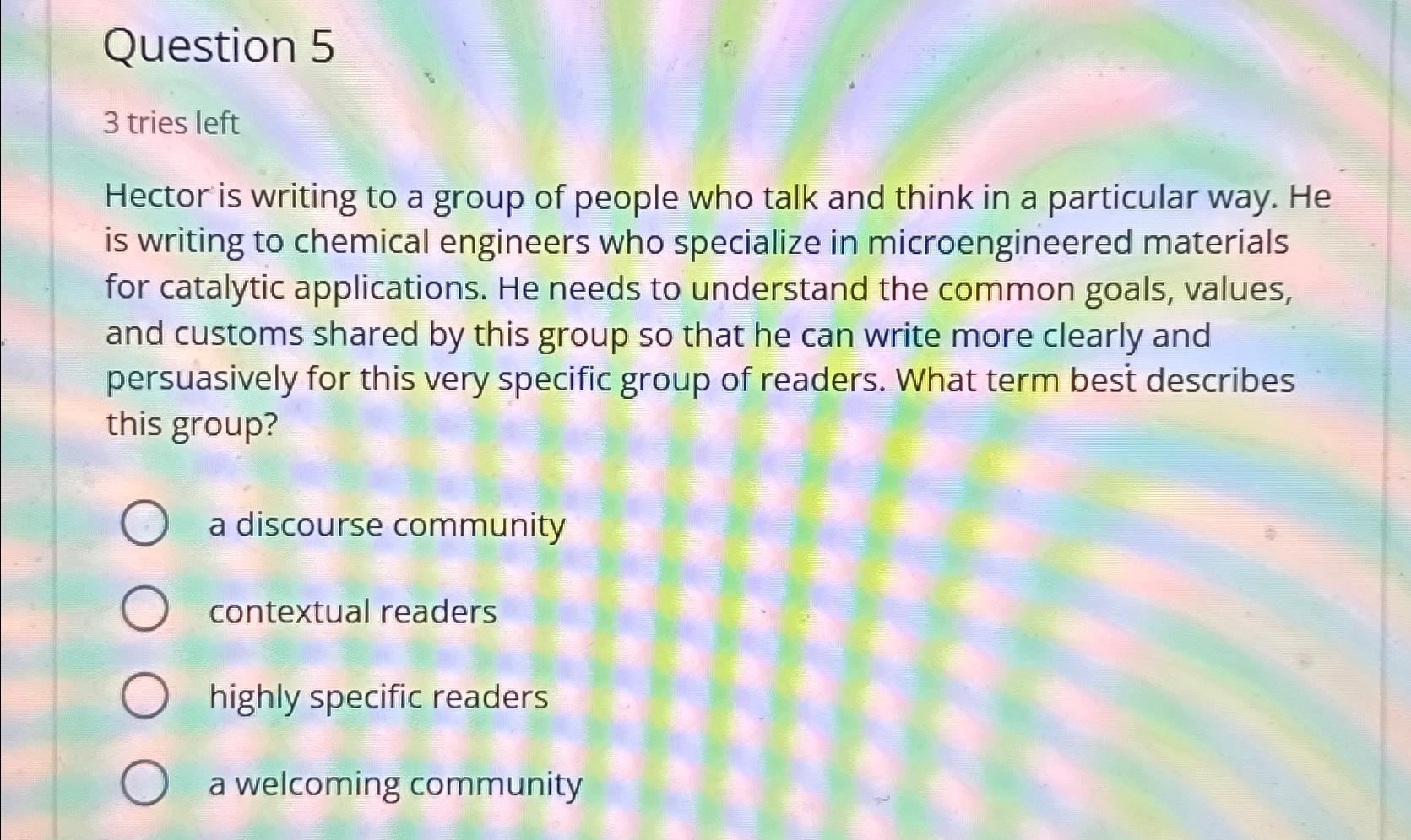 Solved Question 53 ﻿tries leftHector is writing to a group | Chegg.com