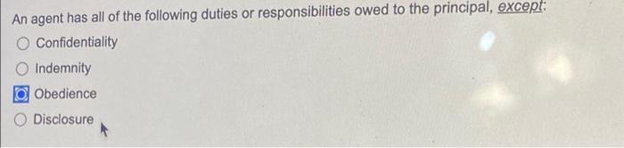 Solved An agent has all of the following duties or | Chegg.com