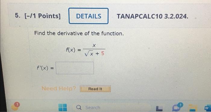 Solved 5. [-/1 Points] DETAILS Find the derivative of the | Chegg.com