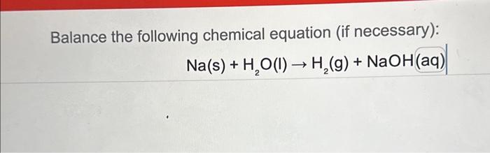 Solved Balance the following chemical equation (if | Chegg.com