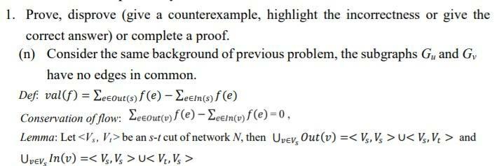 Solved 1. Prove, disprove (give a counterexample, highlight | Chegg.com