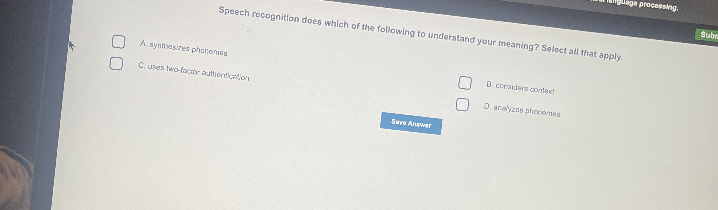 Solved Speech recognition does which of the following to | Chegg.com