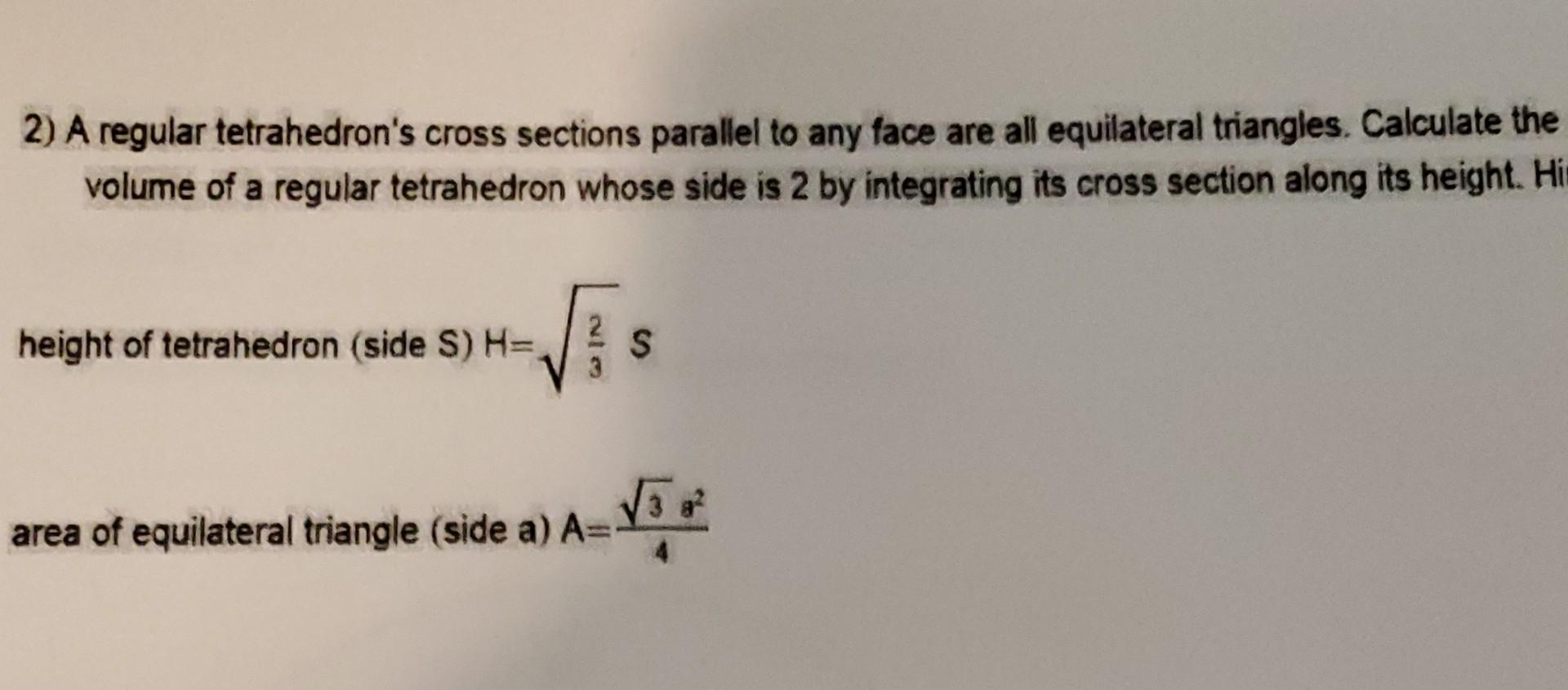 [Solved]: missing text: Hint 2) A regular tetrah