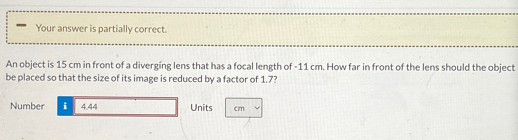 Solved Your answer is partially correct.An object is 15cm | Chegg.com