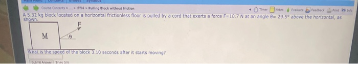 Solved Syrus Course Contents... HW4 Pulling Block without | Chegg.com