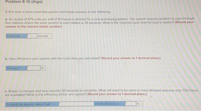 Solved A firm uses a serial assembly system and needs | Chegg.com