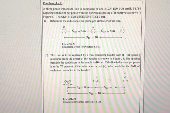 Solved A three-phase transposed line is composed of one ACSR | Chegg.com