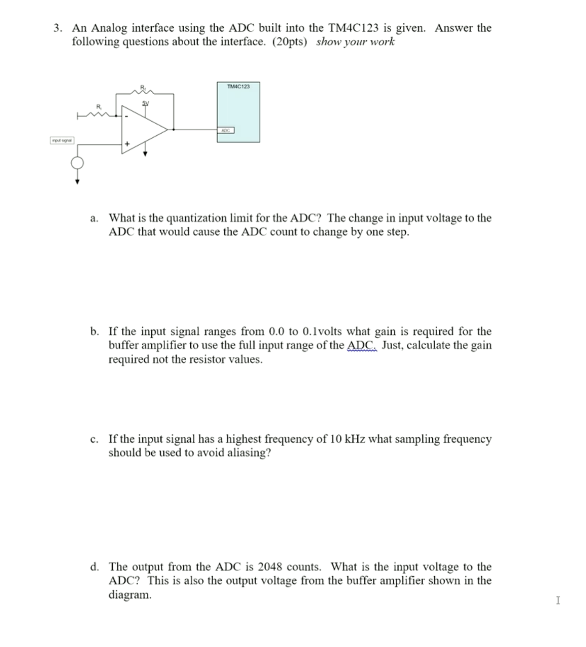Solved An Analog Interface Using The Adc Built Into The