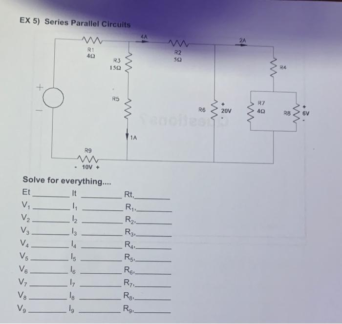Solved EX 5) Series Parallel Circuits Solve for | Chegg.com
