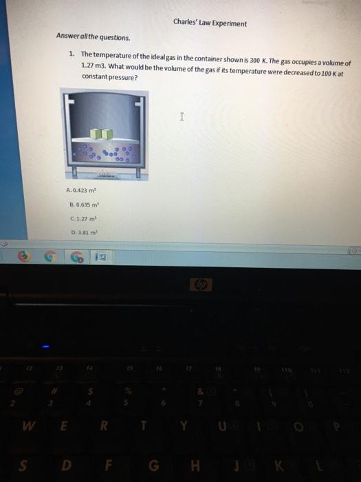 Solved Charles' Law Experiment Answer all the questions 1. | Chegg.com