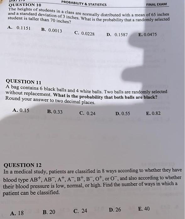 Solved QUESTION 10 PROBABILITY \& STATISTICS FINAL EXAM The | Chegg.com