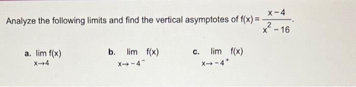 Solved Analyze the following limits and find the vertical | Chegg.com