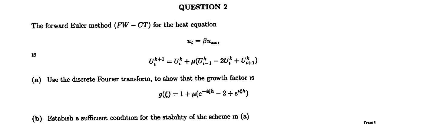 Solved The Forward Euler Method F′w−ct For The Heat
