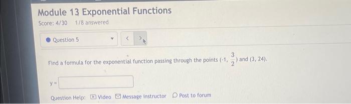 Solved Module 13 Exponential Functions Score: 4/301/8 | Chegg.com