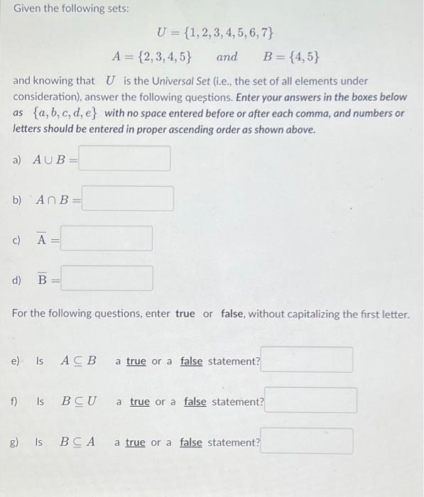 Solved Given the following sets: a) AUB= b) AnB = and | Chegg.com