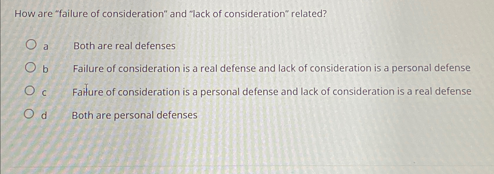 Solved How are "failure of consideration" and "lack of | Chegg.com