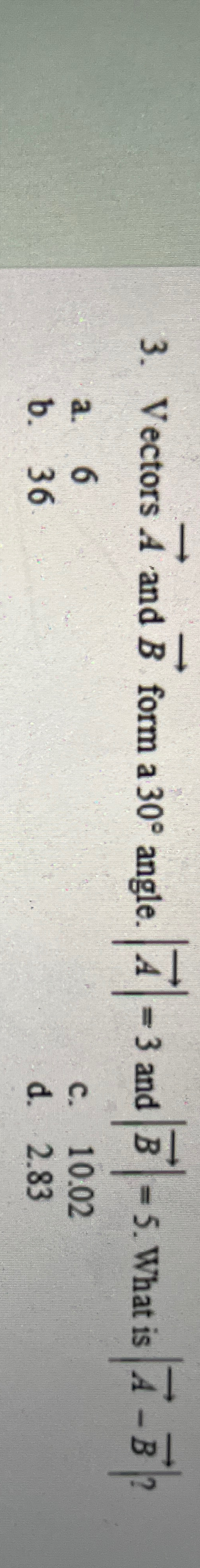 Solved Vectors vec(A) ﻿and vec(B) ﻿form a 30° ﻿angle. | Chegg.com