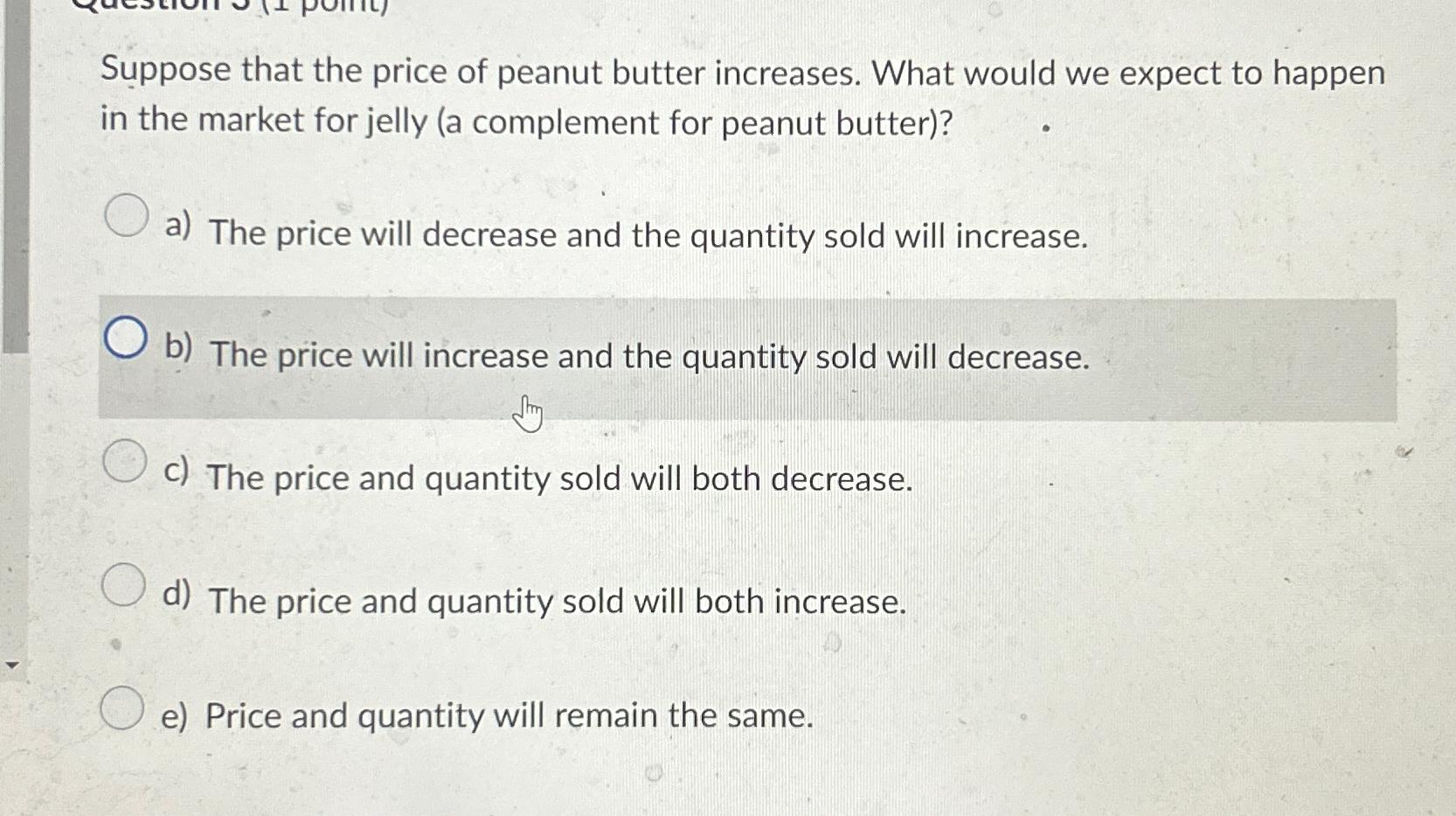 Solved Suppose that the price of peanut butter increases. | Chegg.com