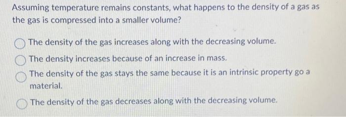 Solved Assuming temperature remains constants, what happens | Chegg.com