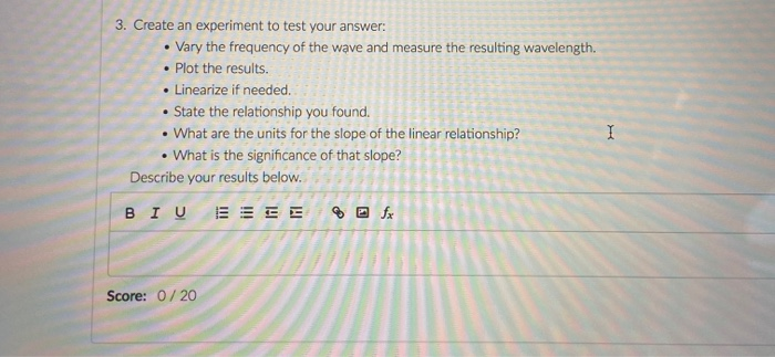 Solved Create an experiment to describe the relationship | Chegg.com Solved Create an experiment to describe the relationship | Chegg.com
