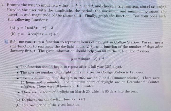 Solved Prompt the user to input real values, a,b,c, and d, | Chegg.com