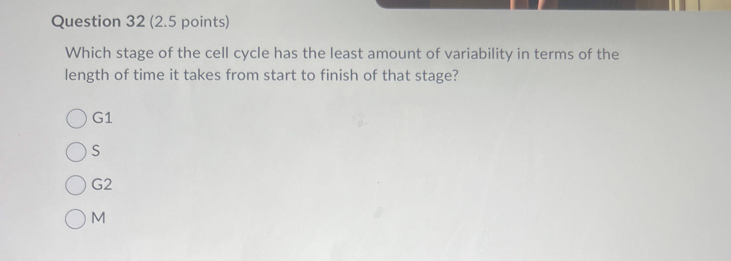 High Quality SOLUTION Question 32 (2.5 ﻿points)Which stage of the cell | Chegg.com