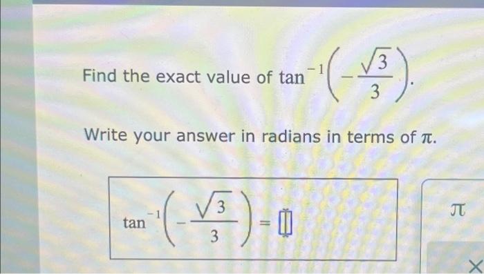 Solved Find the exact value of tan Write your answer in | Chegg.com