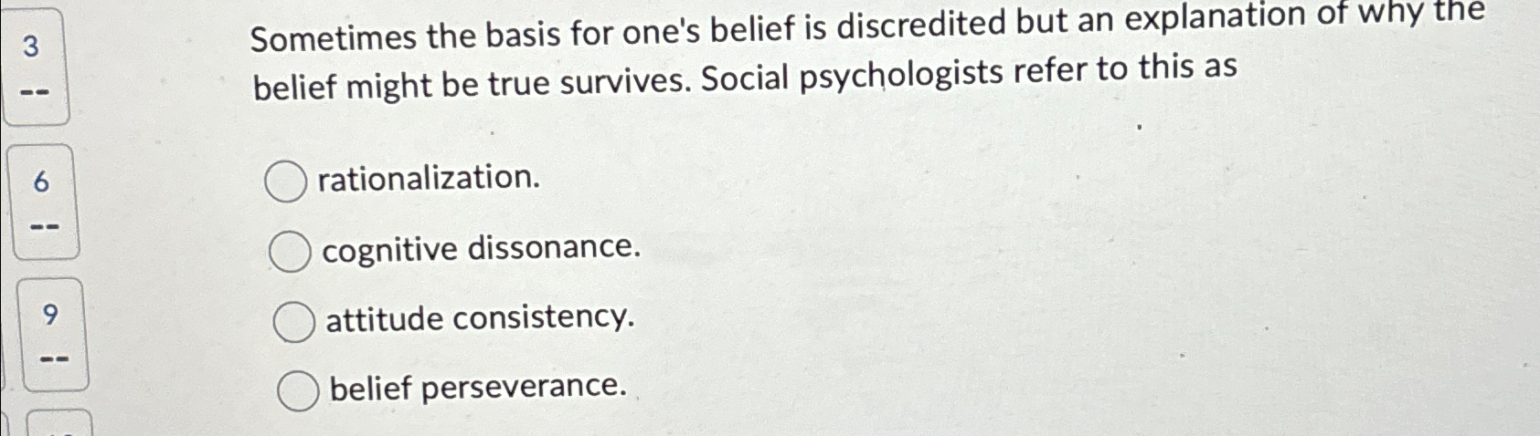 Solved 3Sometimes the basis for one's belief is discredited | Chegg.com