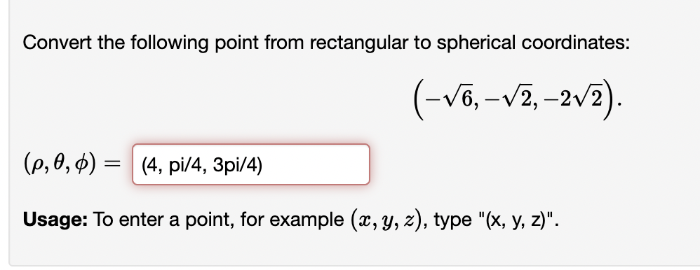Solved Convert the following point from rectangular to | Chegg.com