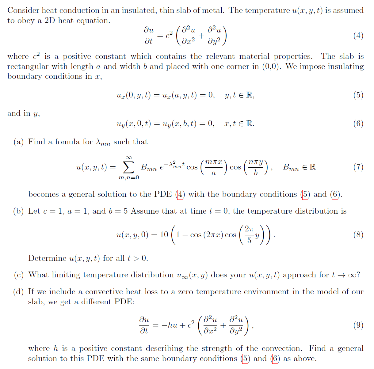 Solved Consider heat conduction in an insulated, thin slab | Chegg.com