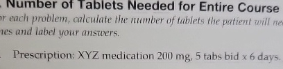 Solved Number of Tablets Needed for Entire Coursereach | Chegg.com