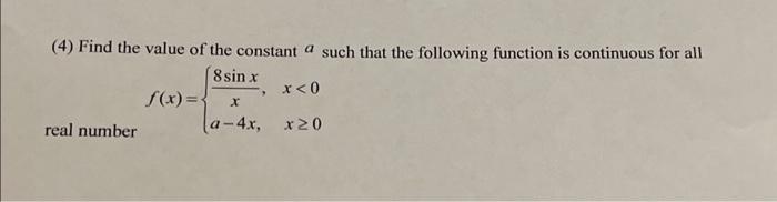 Solved (4) Find the value of the constant a such that the | Chegg.com