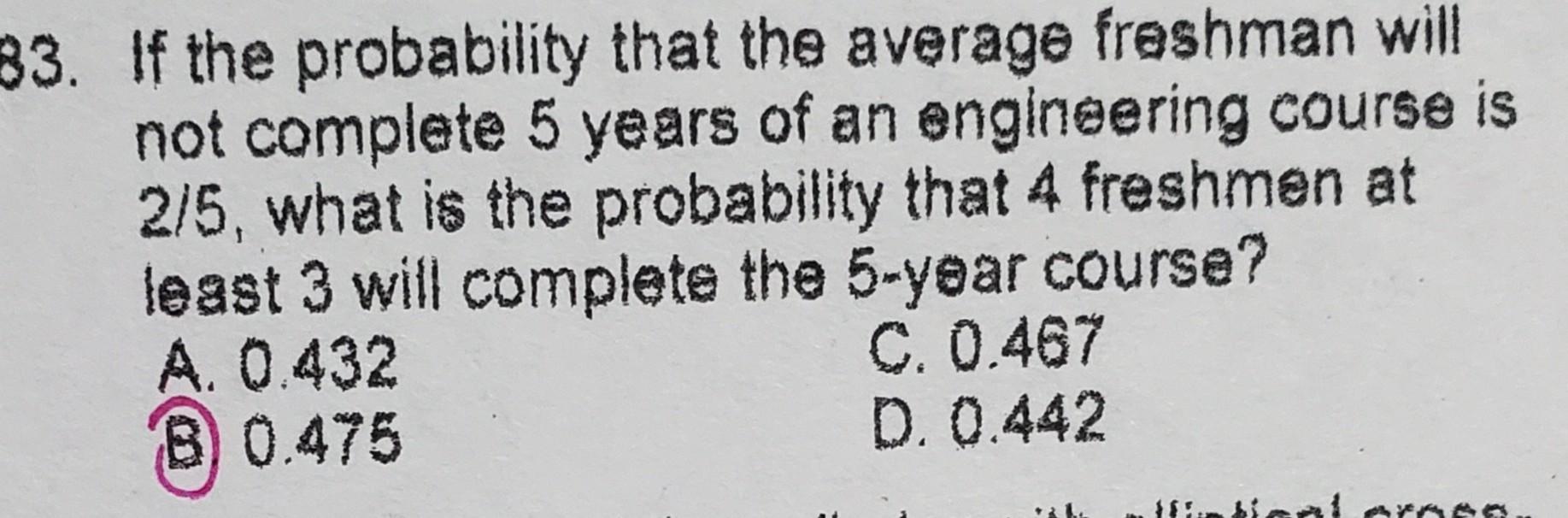Solved 3. If the probability that the average freshman will | Chegg.com