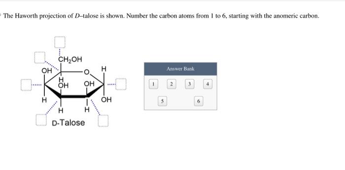Solved The Haworth projection of D-talose is shown. Number | Chegg.com