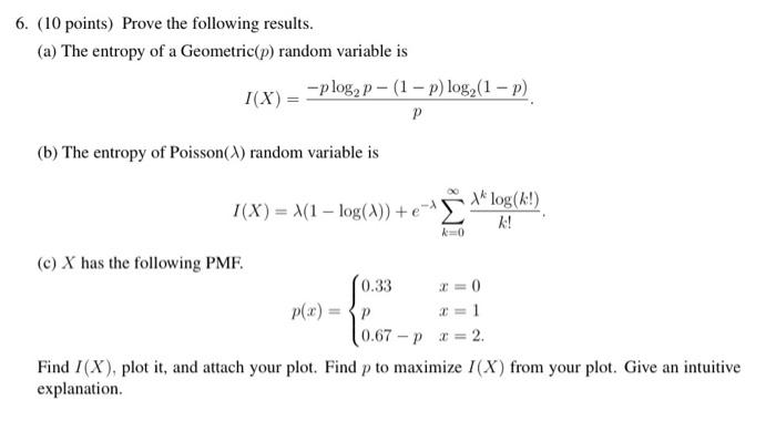 Solved 6. (10 points) Prove the following results. (a) The | Chegg.com