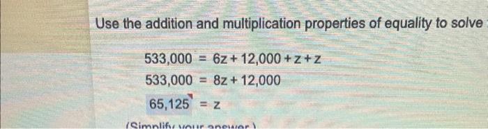 Solved Use the addition and multiplication properties of | Chegg.com
