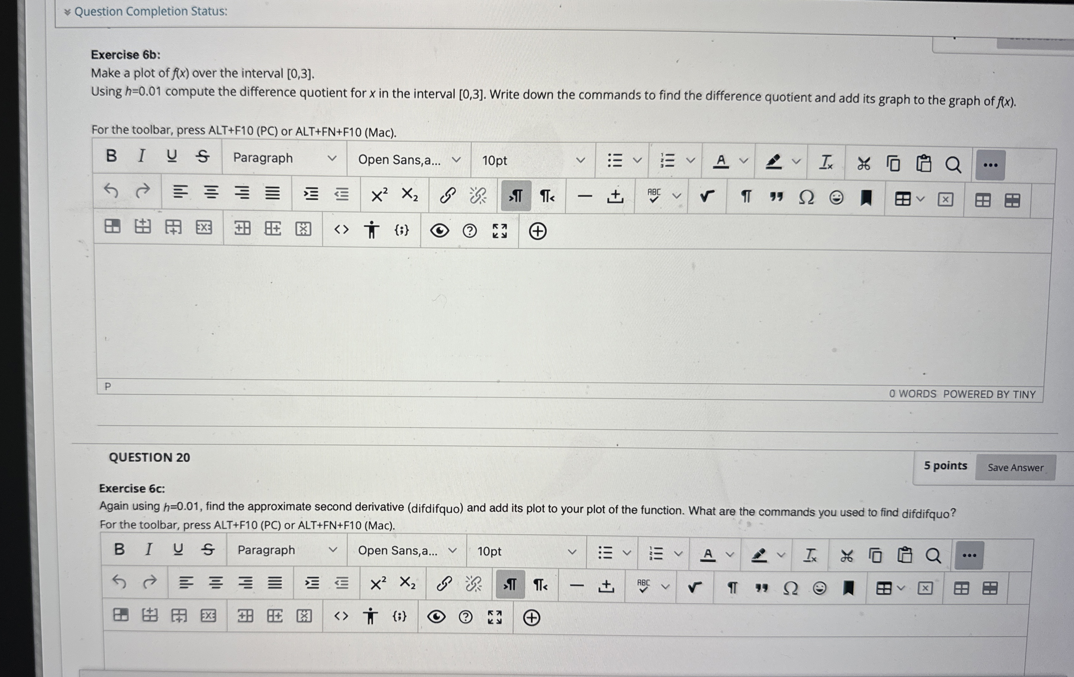 Solved Question Completion Status:Exercise 6b:Make a plot of | Chegg.com