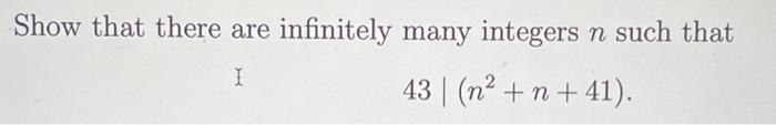 Solved Show that there are infinitely many integers n such | Chegg.com