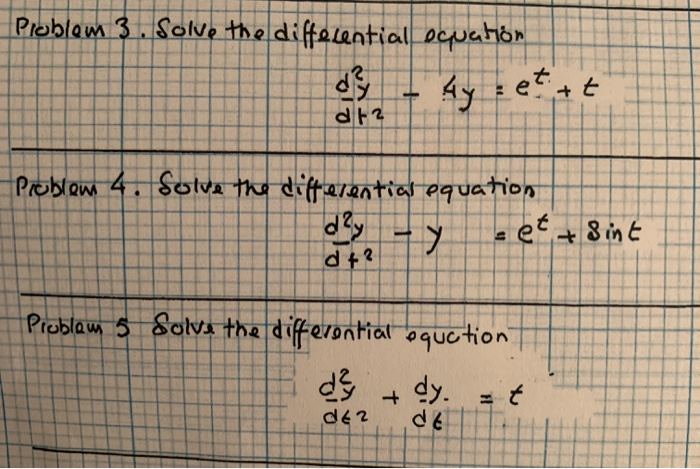 Solved second order differential equations. solve using the | Chegg.com