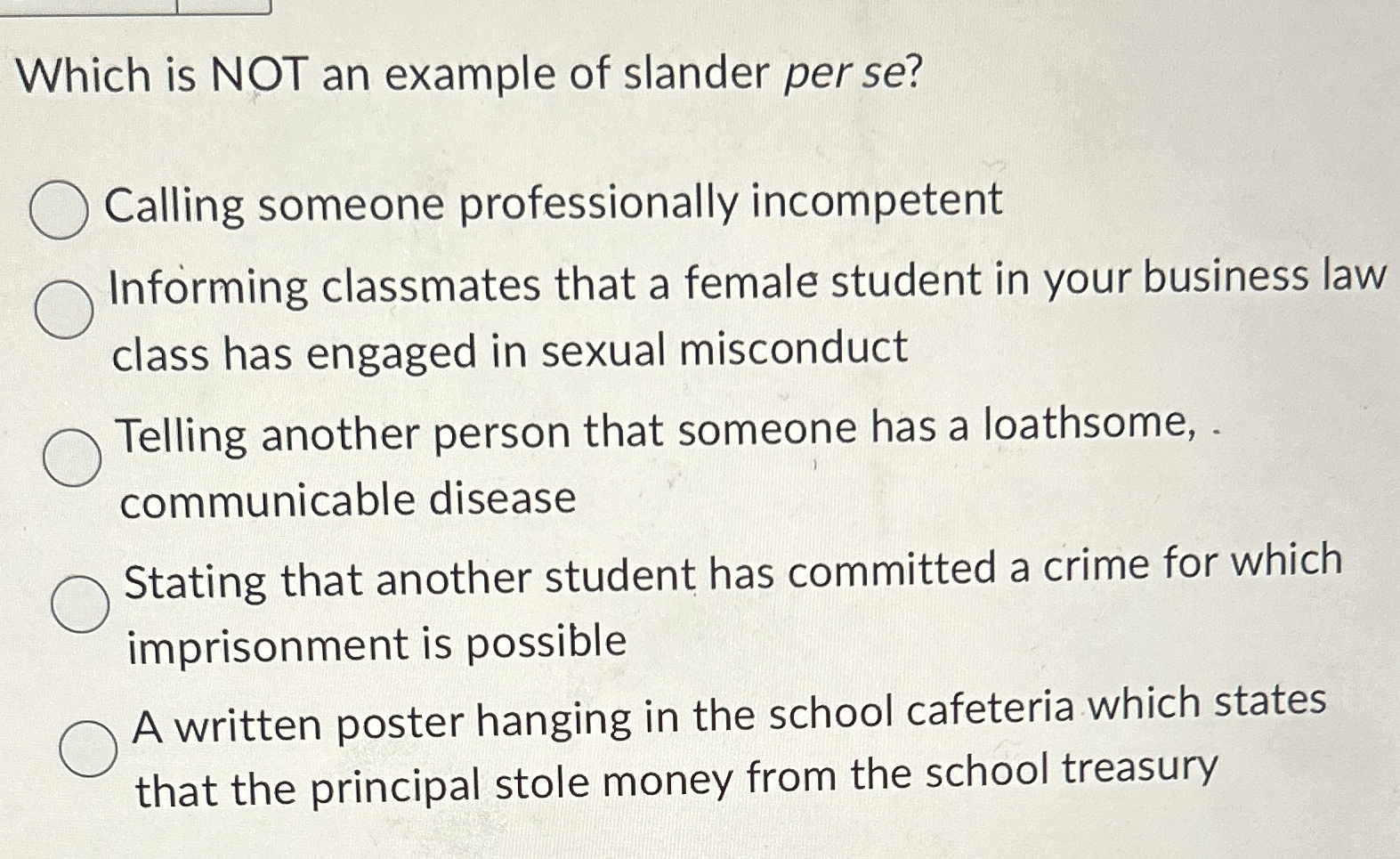 Solved Which is NOT an example of slander per se?Calling | Chegg.com