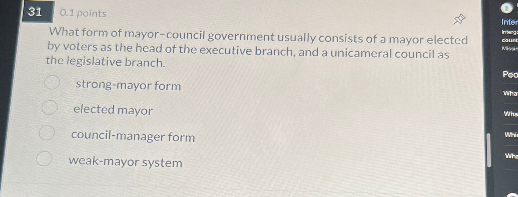 Solved 310.1 ﻿pointsWhat form of mayor-council government | Chegg.com