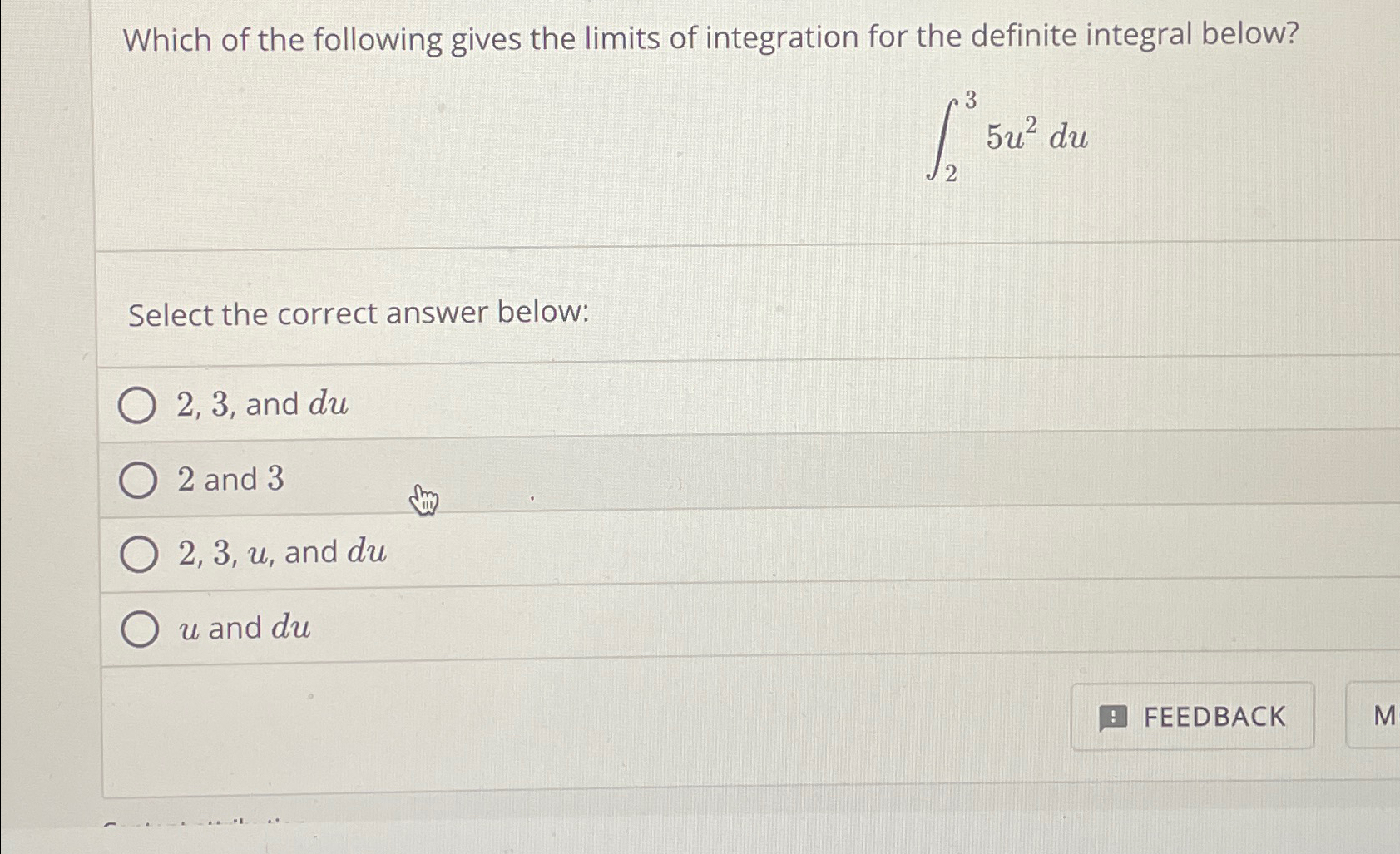 Solved Which of the following gives the limits of | Chegg.com