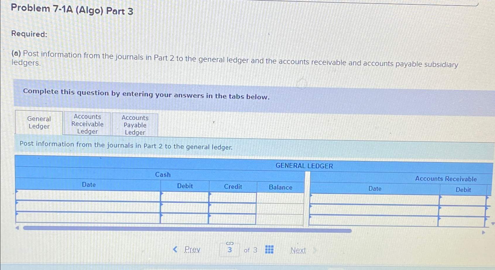 Problem 7-1A (Algo) ﻿Part 3Required:(a) ﻿Post | Chegg.com
